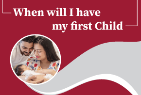 When Will I Have My First Child
